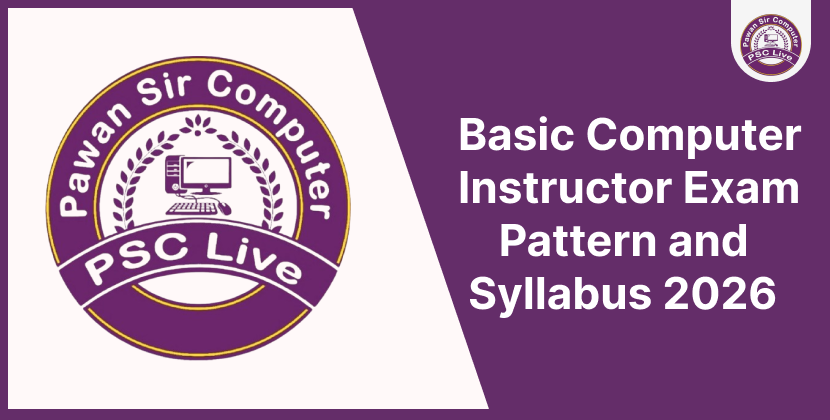 Basic Computer Instructor Exam Pattern and Syllabus 2026 – Complete Guide